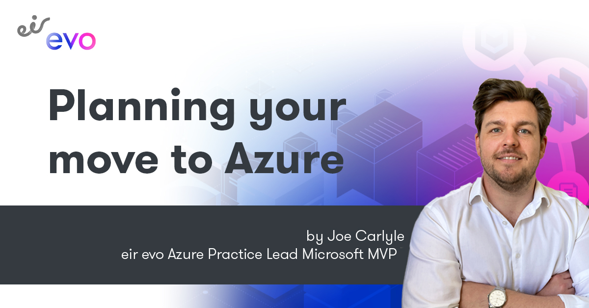 Planning Your Move To Azure | eir evo