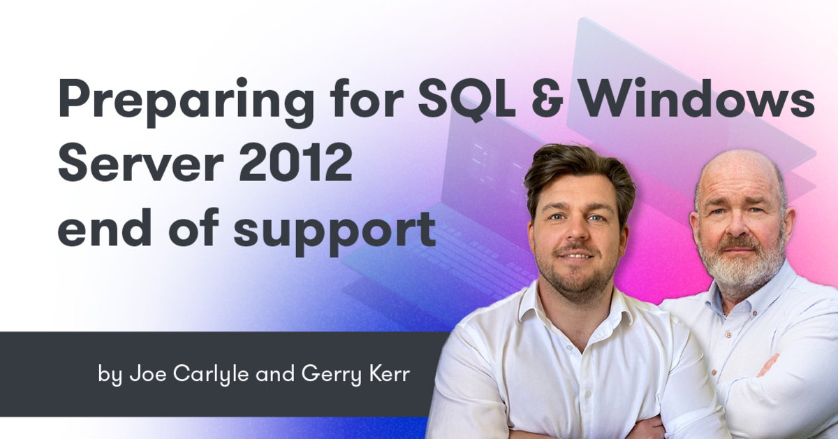 SQL and Windows Server 2012 End of Support | eir evo