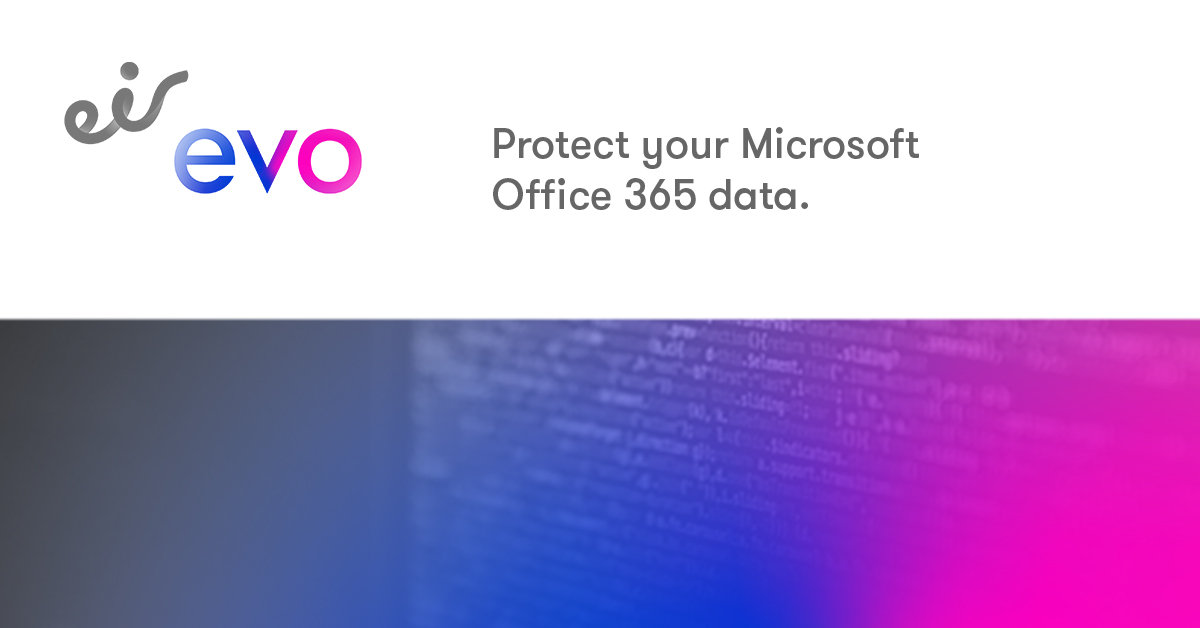 Backup Service For Microsoft Office 365 | eir evo